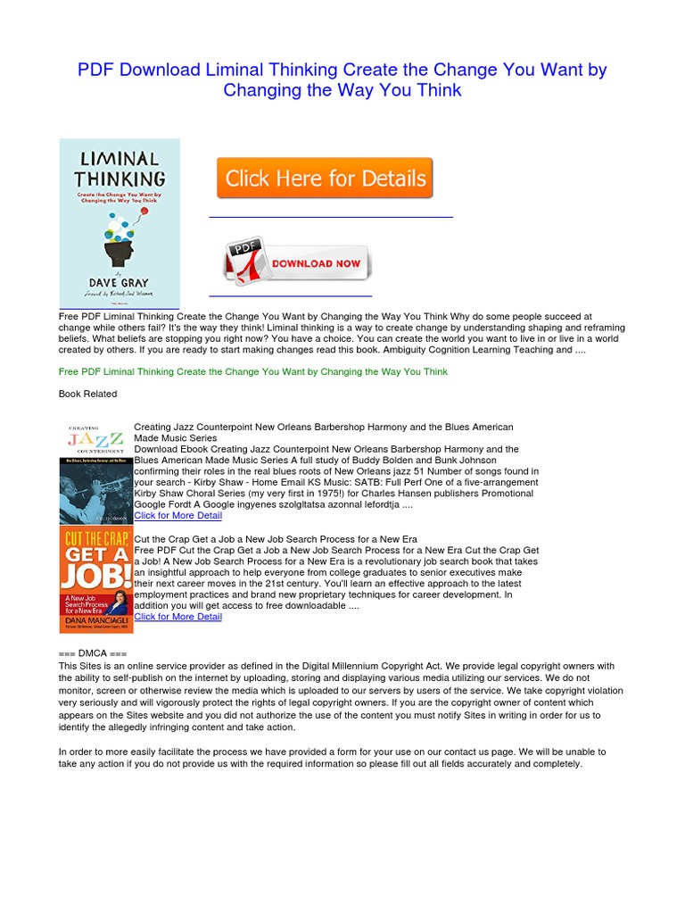 Liminal Thinking Create The Change You Want by Changing The Way You ...