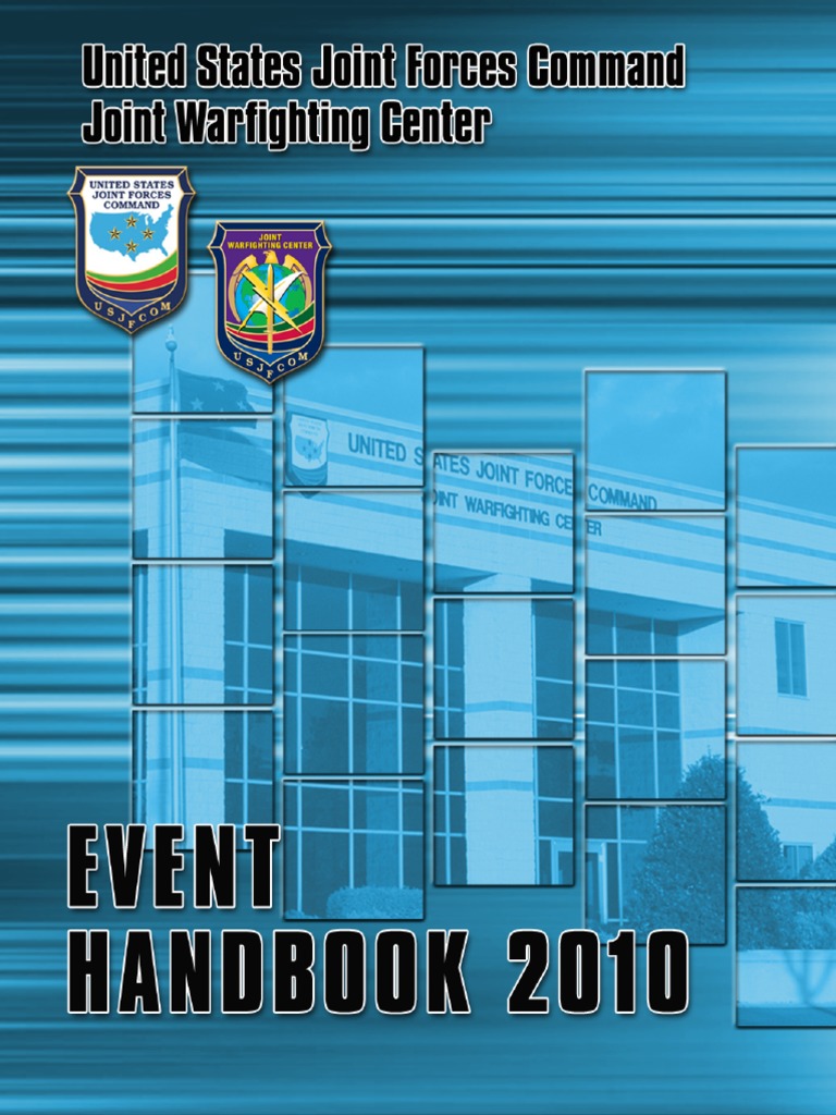 JWFC Event Handbook 2010 | PDF | Chairman Of The Joint Chiefs Of Staff ...