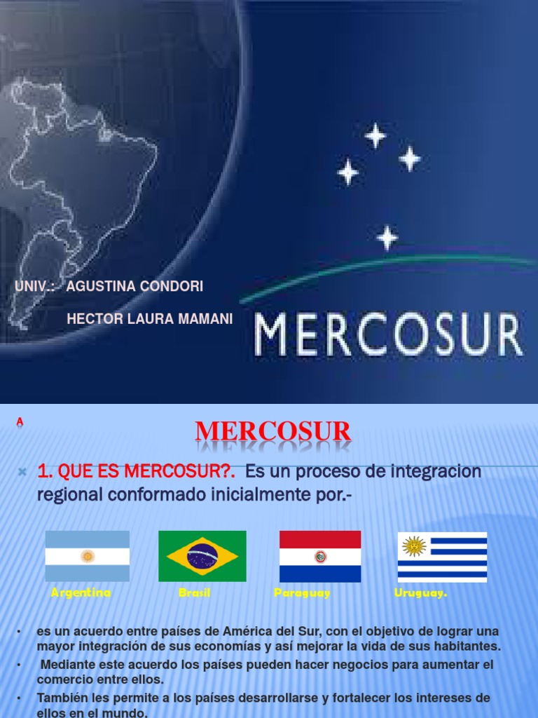 MERCOSUR.pptx | Relaciones Internacionales | Política internacional