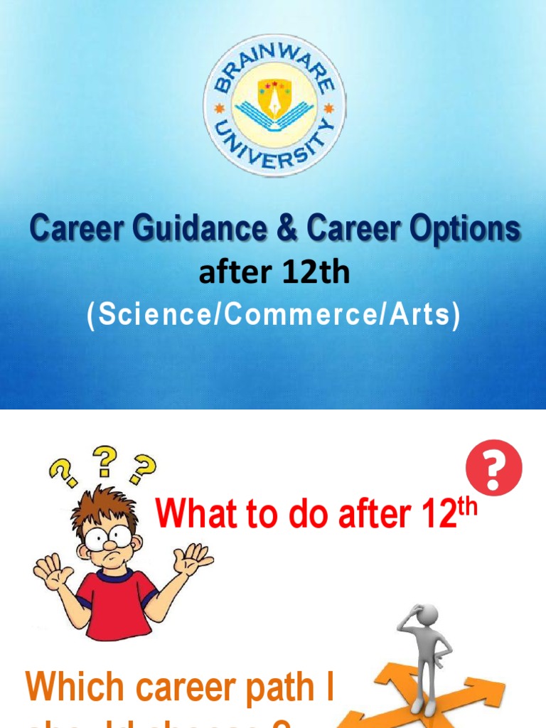 Career Guidance After 12th: Options Explained | PDF | Bachelor Of Arts ...