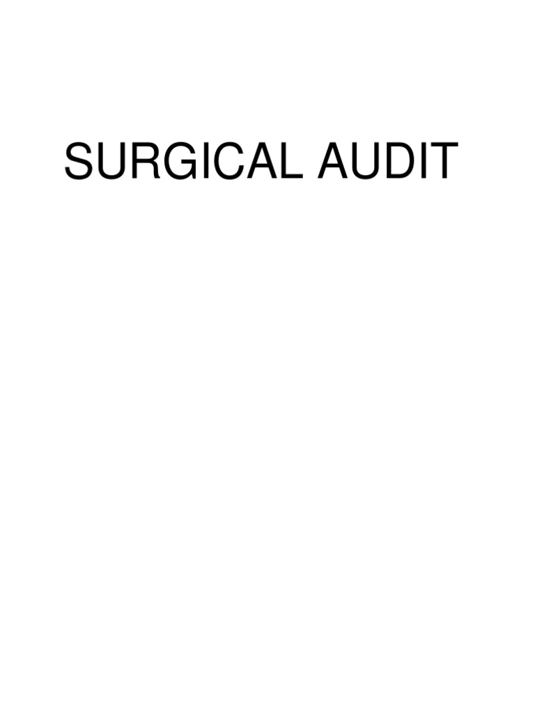Surgical Audit PDF | PDF | Health Economics | Health Care