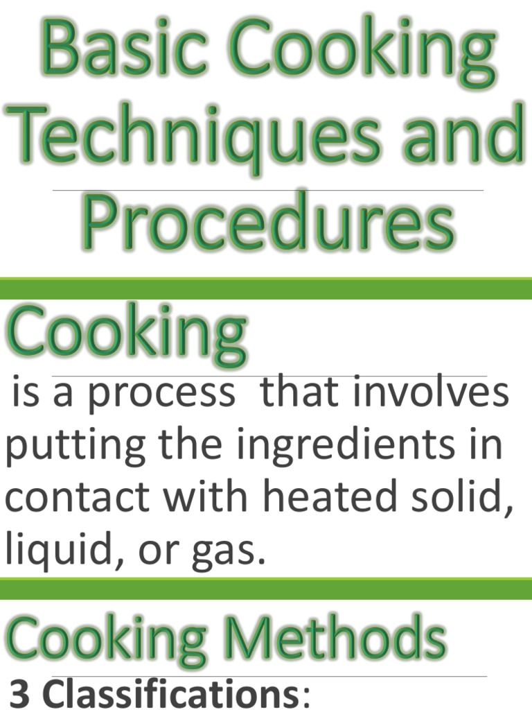 Basic Cooking Techniques and Procedures | PDF | Boiling | Grilling