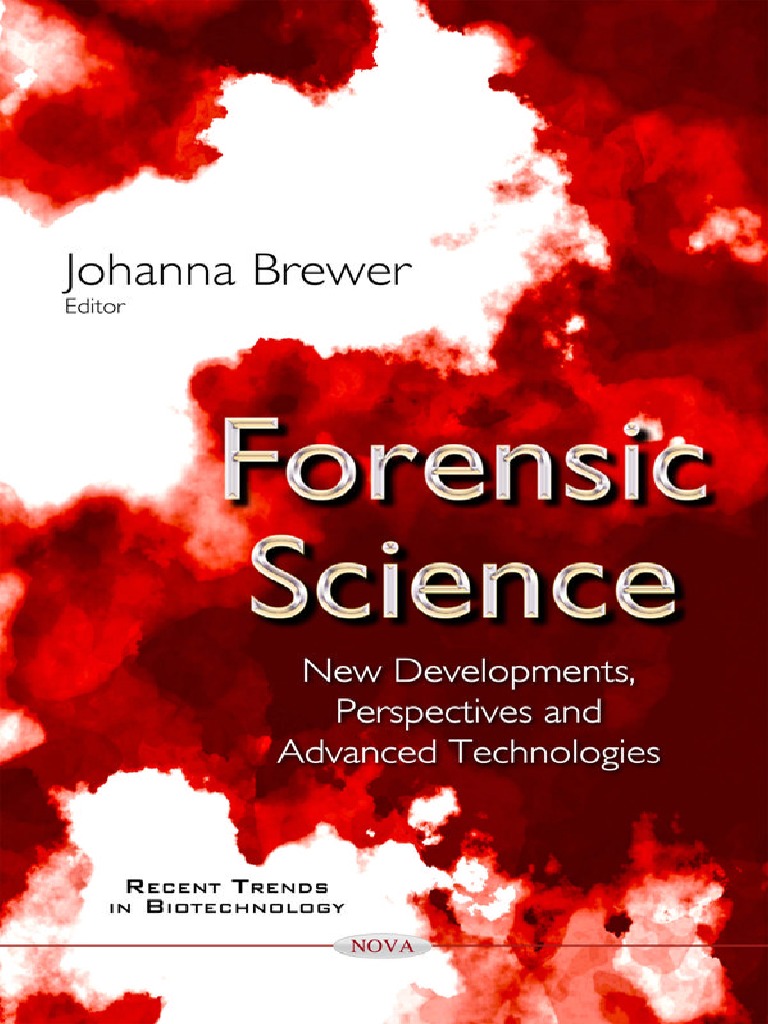 (Recent Trends in Biotechnology) Johanna Brewer-Forensic Science - New ...