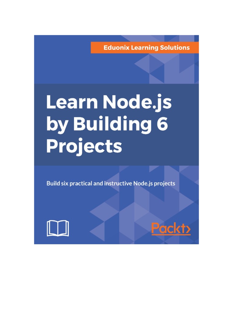 Learn Nodejs Building 6 Projects Pdf Pdf Html Element World Wide Web 