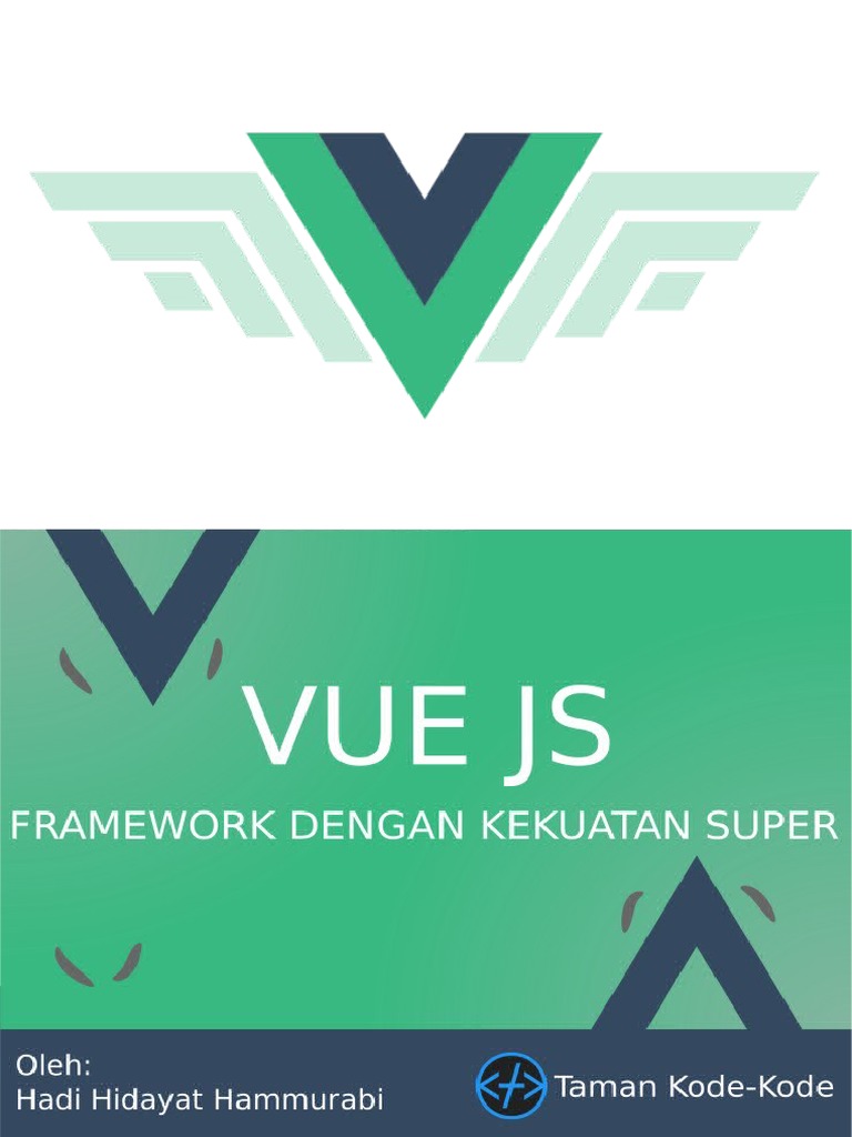 VueJS - Framework Dengan Kekuatan Super | PDF