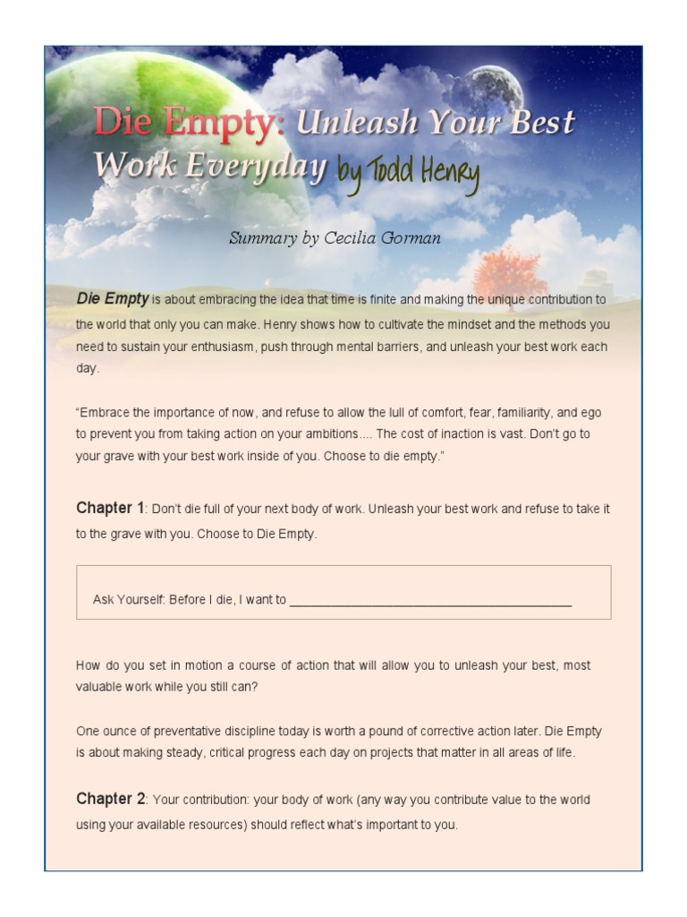 DIE EMPTY - Unleash Your Best Work Everyday by Todd Henry - Summarized by Cecilia Gorman PDF ...