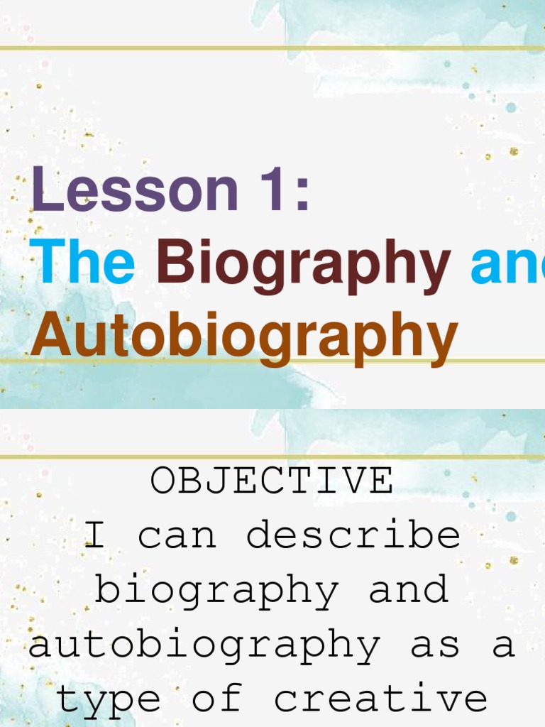 Lesson 1 - Autobiography | PDF | Autobiographies | Biography