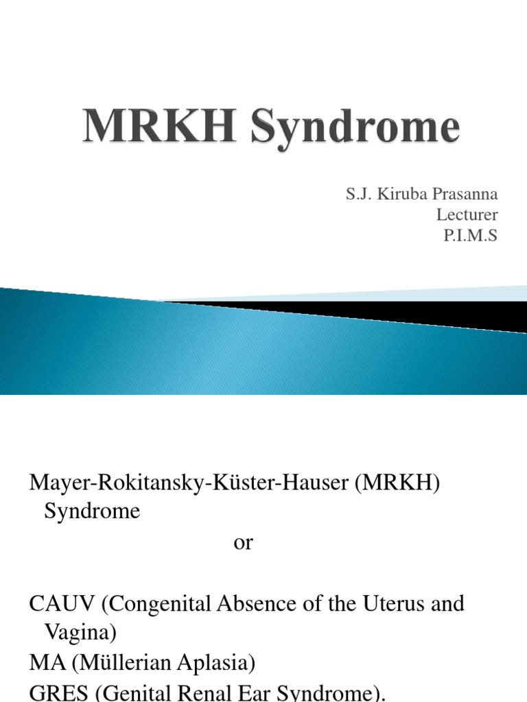 Understanding MRKH Syndrome: Overview and Care | PDF | Gynaecology ...