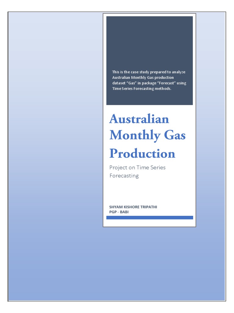Australian Gas Production - Project On Time Series Forecasting | PDF ...