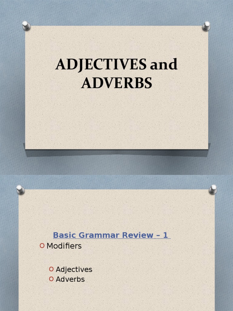 Adjectives and Adverbs Explained | PDF | Adverb | Adjective