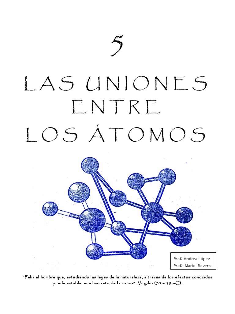 Uniones Atómicas y Enlaces Químicos | PDF | Enlace químico | Enlace ...
