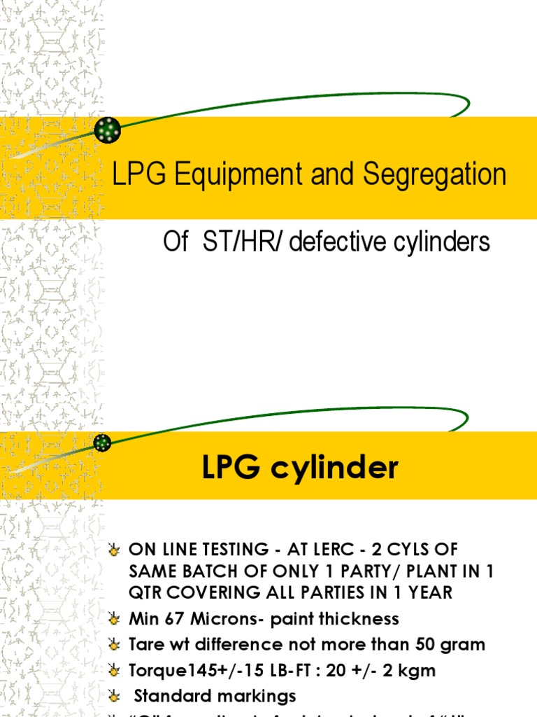 LPG Cylinder Specifications, Testing and Segregation | PDF | Liquefied ...