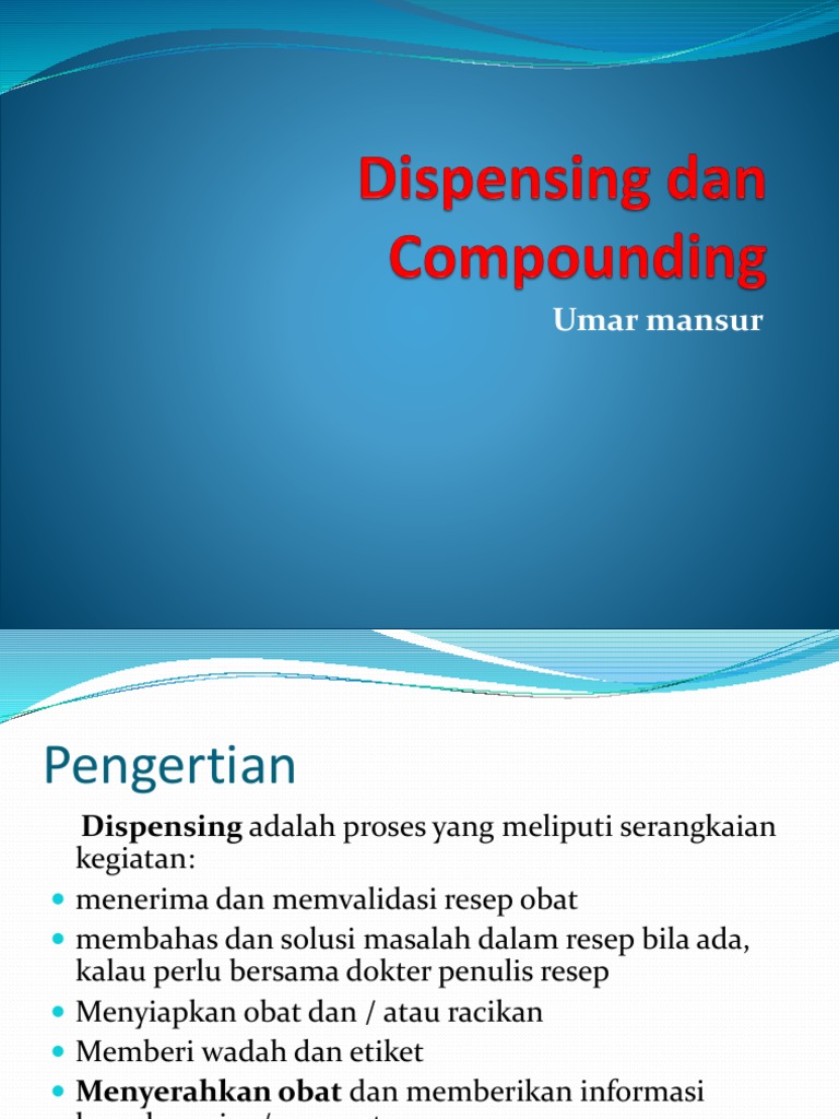 Dispensing Dan Compounding Rev 919 | PDF | Kesehatan Holistik