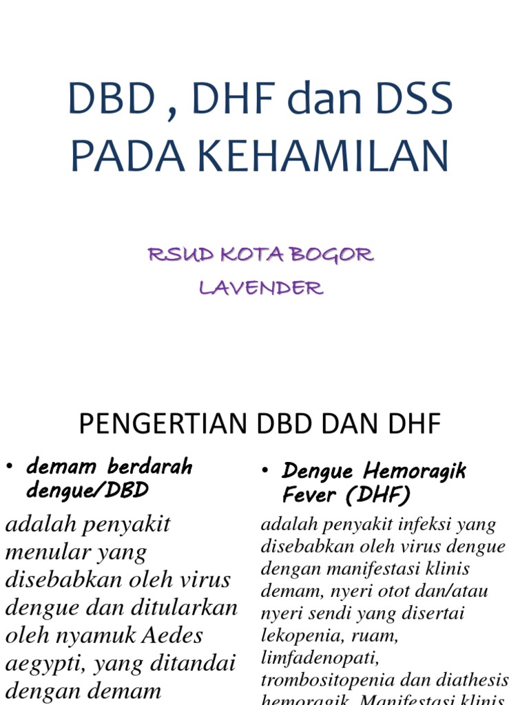 PENGERTIAN DBD, DHF Dan DSS PADA KEHAMILAN | PDF | Pengembangan Diri ...