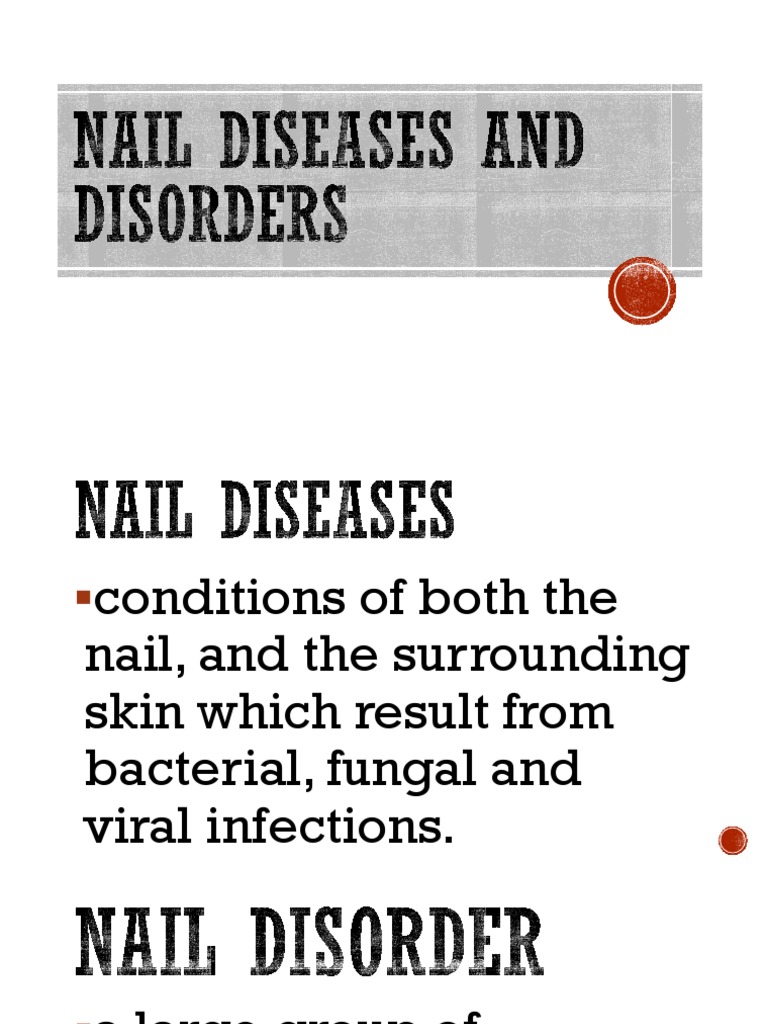 Nail Diseases and Disorders | PDF | Nail (Anatomy) | Medical Specialties