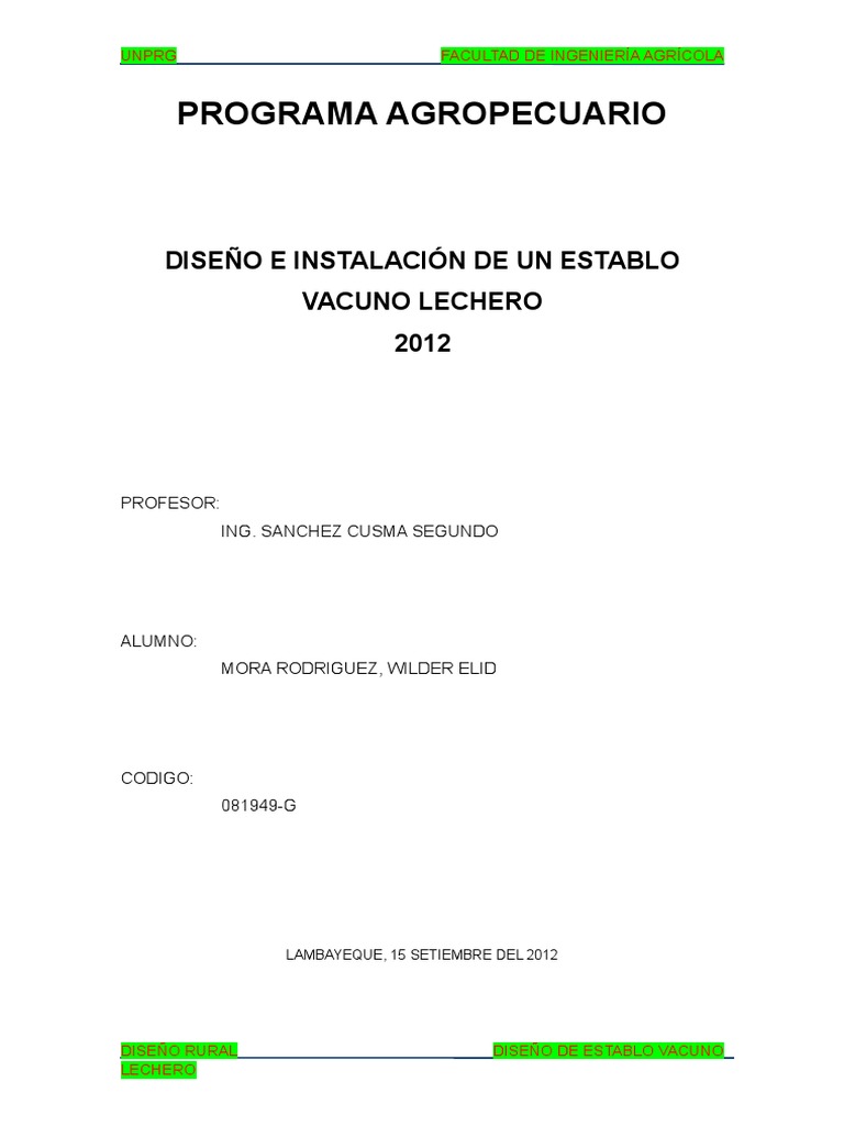 Diseño e implementación de un establo lechero para 160 vacas de raza Holstein en Lambayeque ...