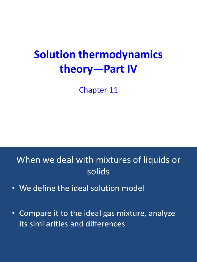 Ideal Solution and Excess functions-Ch11-IV | PDF | Solution | Branches Of Thermodynamics