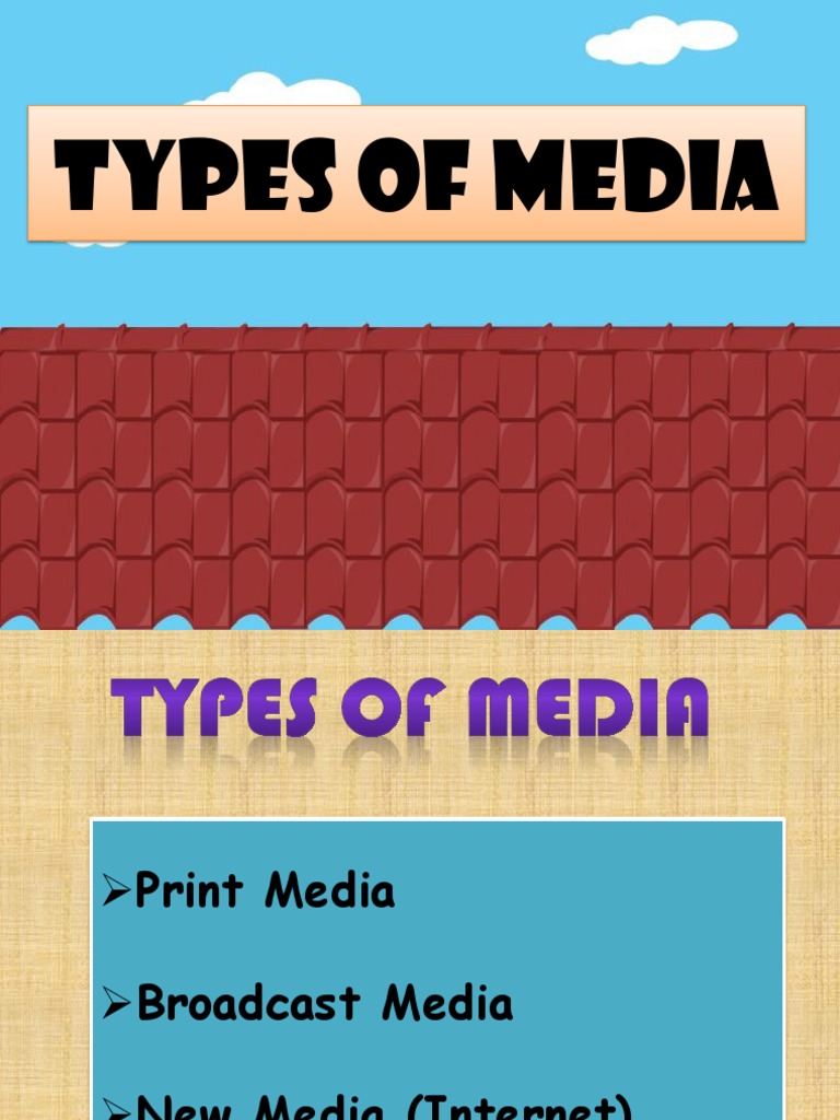 Types of Media Explained | PDF | Television | Mass Media