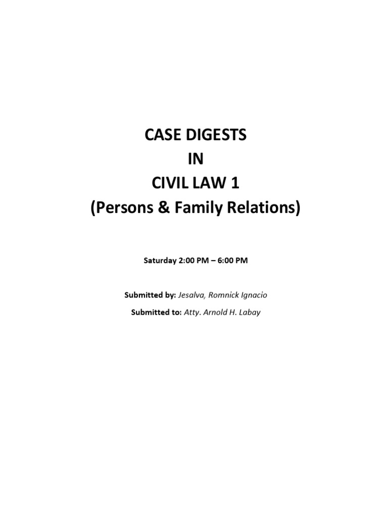 Case Digests in Civil Law 1 (Persons & Family Relations) | PDF | Ex ...