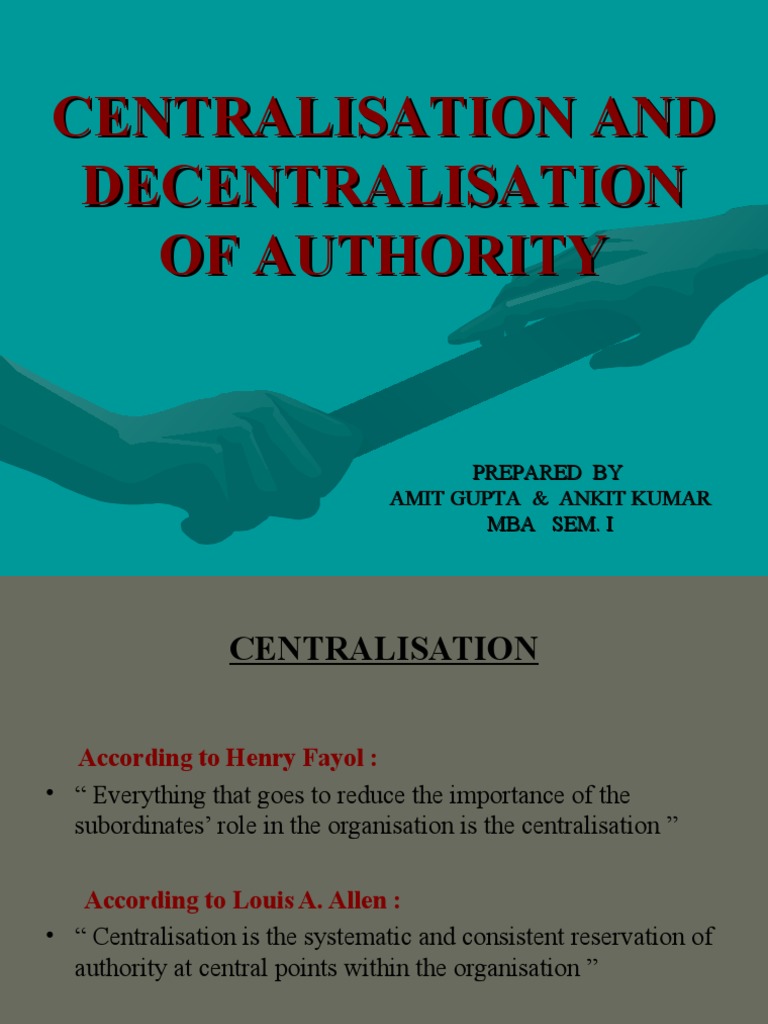 Centralisation And Decentralisation Principle Of Management