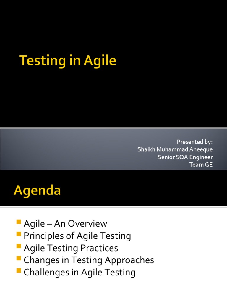 Presented By: Shaikh Muhammad Aneeque Senior SQA Engineer Team GE | PDF ...