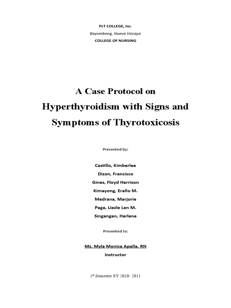 Hyperthyroidism With Signs and Symptoms of Thyrotoxicosis: A Case ...