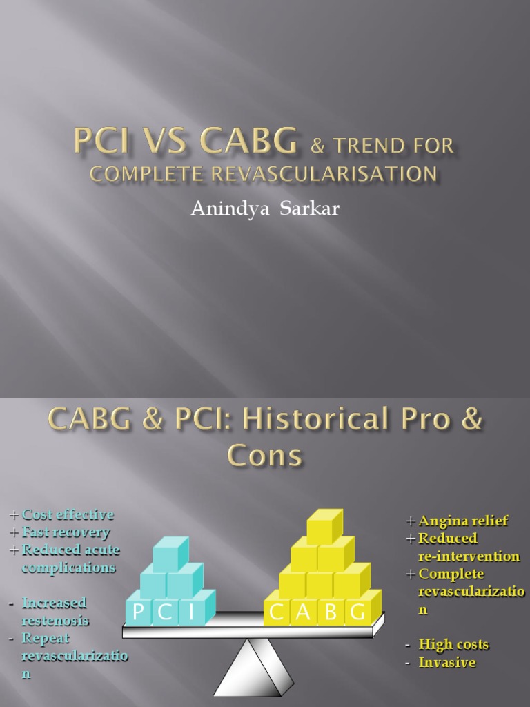 PCI Vs CABG (Final) | PDF | Percutaneous Coronary Intervention ...