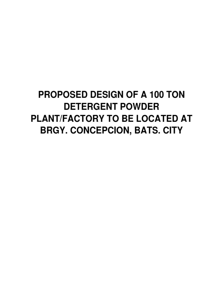 Proposed Design of A 100 Ton Detergent Powder Plant | PDF | Warehouse ...