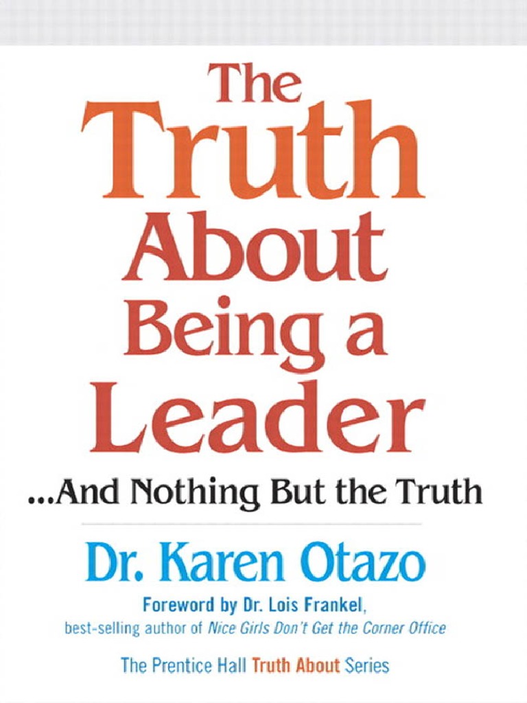 The Truth About Being A Leader PDF | PDF | Leadership | Truth