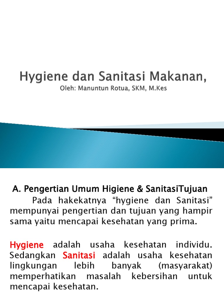 Pengertian Dan Tujuan Tentang Hygiene Sanitasi Makanan | PDF