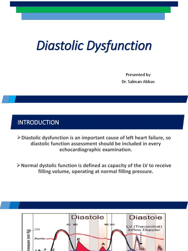 Dystolic Dysfunction Ppt. Salman | PDF | Diastole | Atrium (Heart)