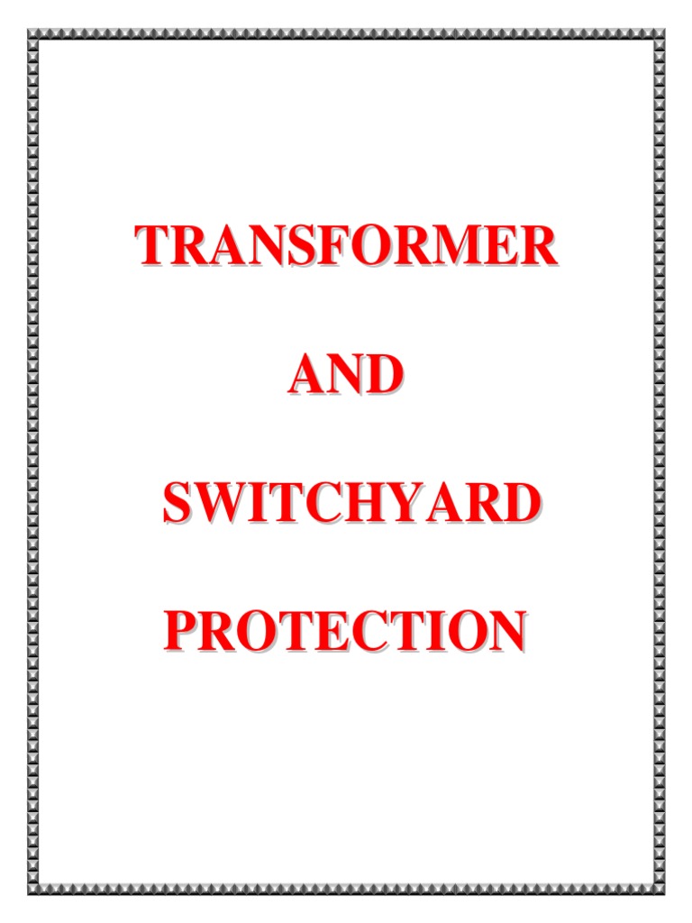 Transformer Protection | PDF | Electrical Substation | Transformer