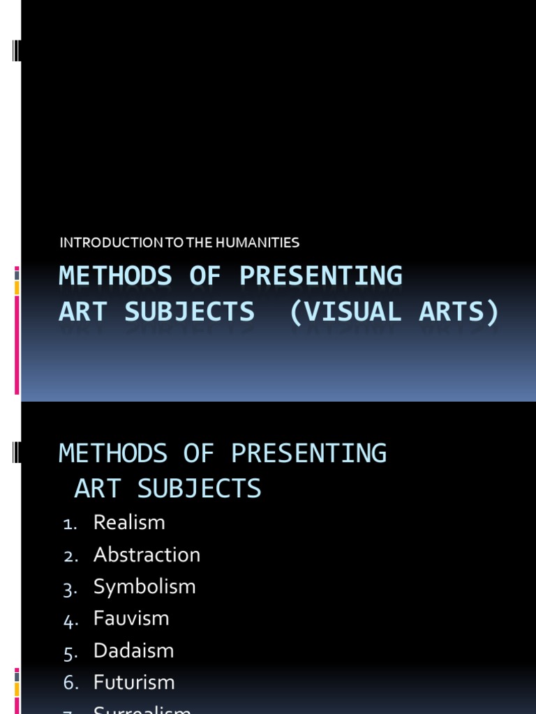 5 - Methods of Presenting Art Subjects | PDF | Realism (Arts) | Surrealism