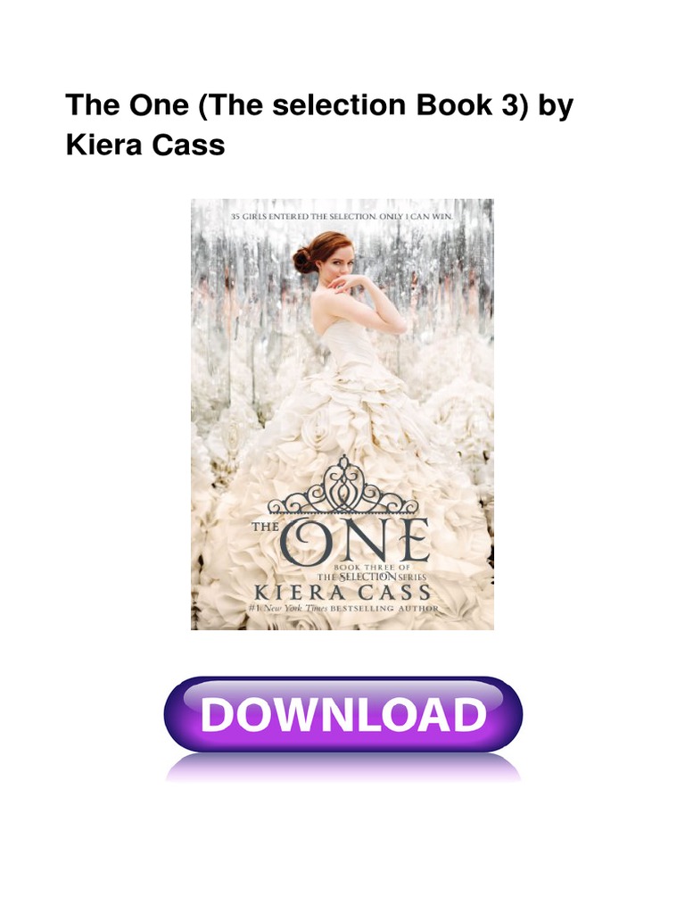 The One The Selection Book 3 by Kiera Ca PDF | PDF
