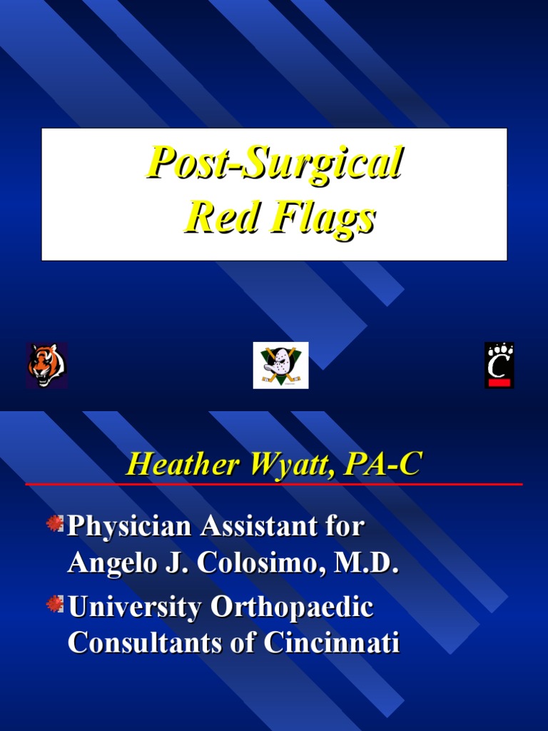 Post-Surgical Red Flags | PDF | Surgery | Medicine