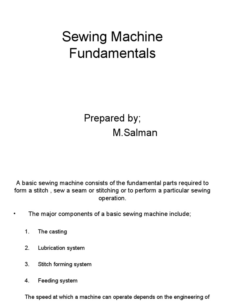 Sewing Machine Fundamentals | PDF | Sewing Machine | Mechanical Engineering