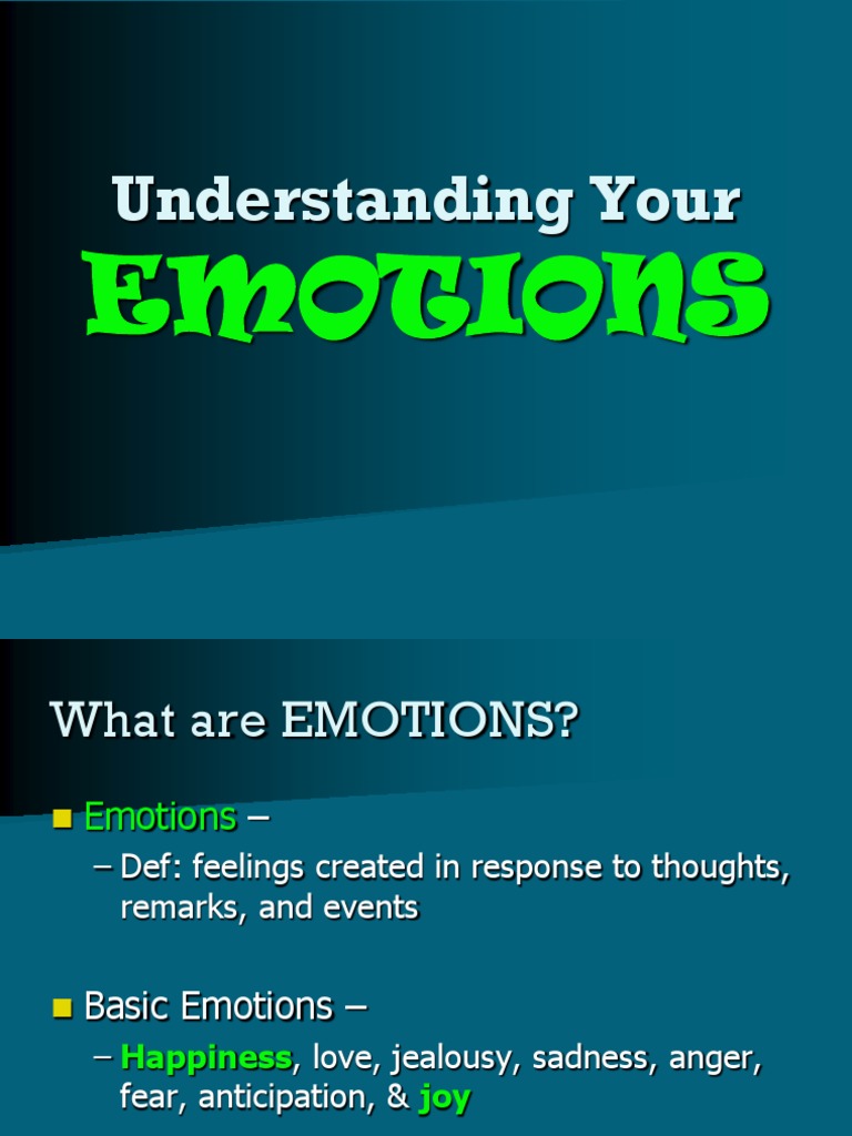 Chp. 4 - Understanding Your EMOTIONS | PDF | Anger | Emotions