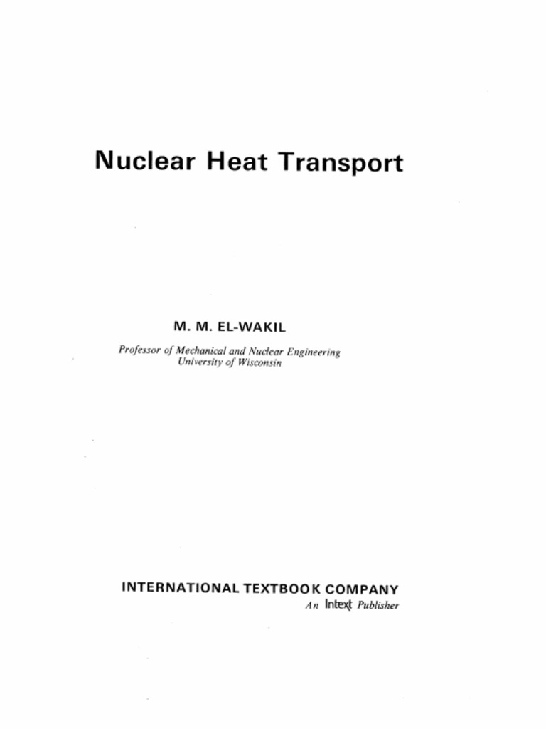 Nuclear Heat Transport - M. M. El-Wakil (1971) PDF | PDF