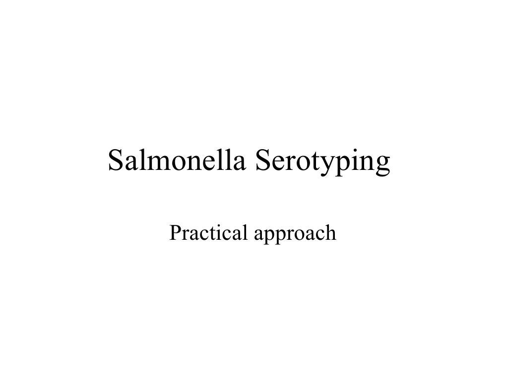 Salmonella Serotyping: Practical Approach | PDF | Serotype | Salmonella