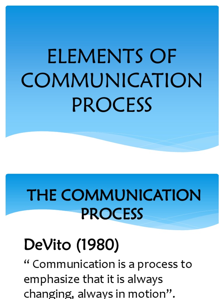 Elements of Communication Process | PDF | Cybernetics | Communication