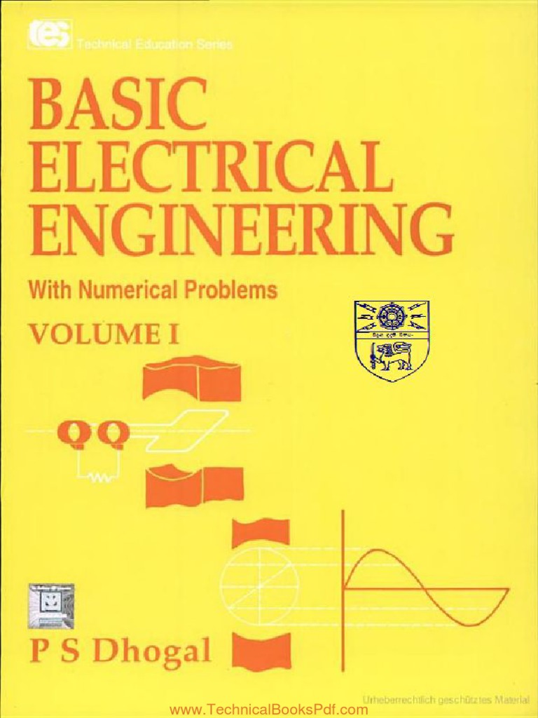Basic Electrical Engineering With Numerical Problems Volume 1 by P S Dhogal PDF PDF