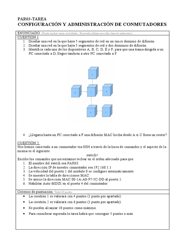 Configuración y administración de conmutadores: diseño de redes, direccionamiento MAC y ...