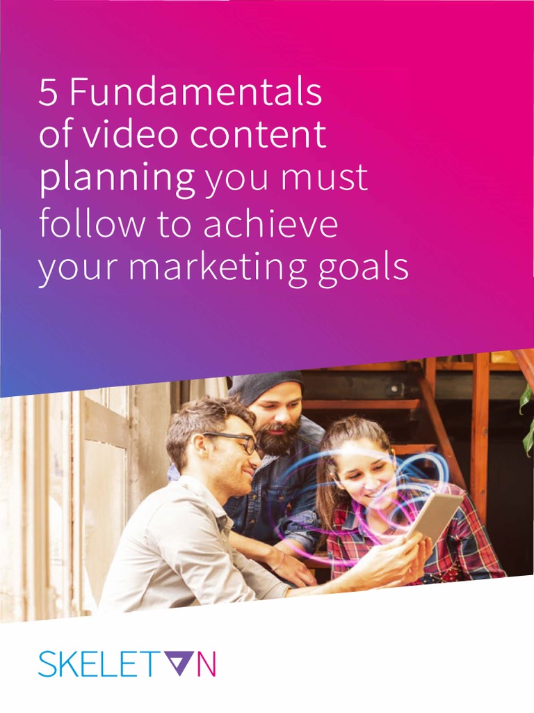 5 Fundamentals of Video Content Planning | PDF | Target Audience ...