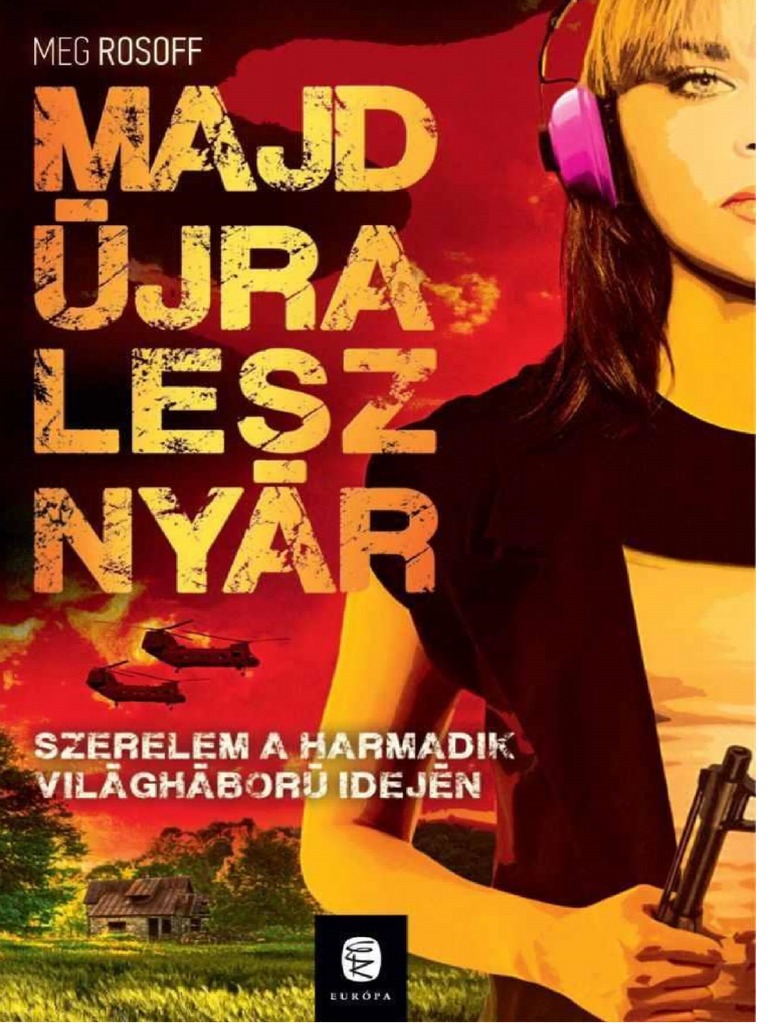 Meg Rosoff - Majd Újra Lesz Nyár | PDF