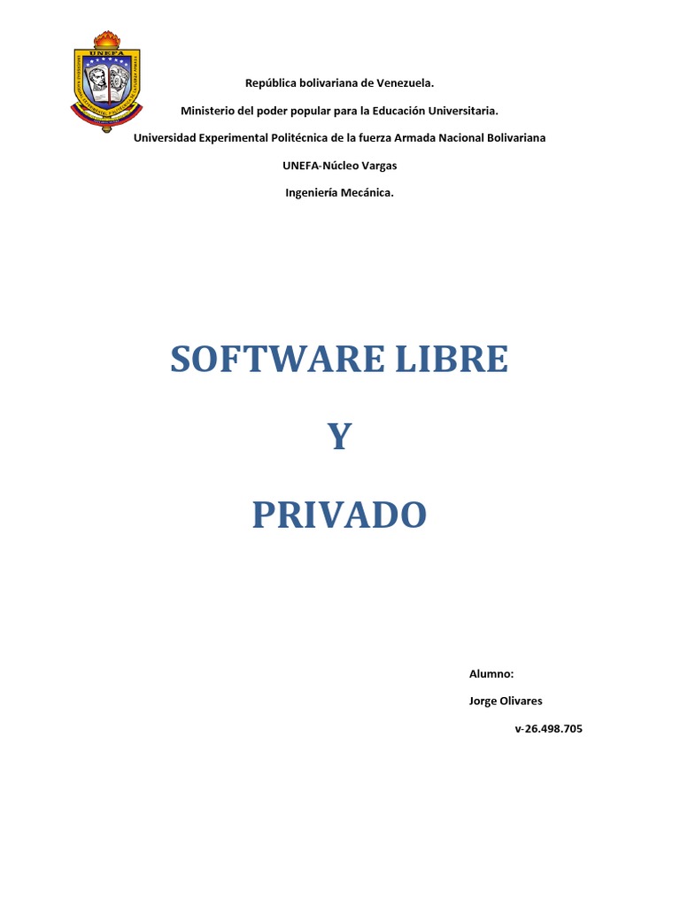 Software Libre y Privado JORGE OLIVARES | PDF | Software libre ...