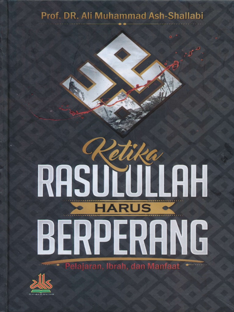 Perang Rasulullah: Strategi dan Hikmah | PDF