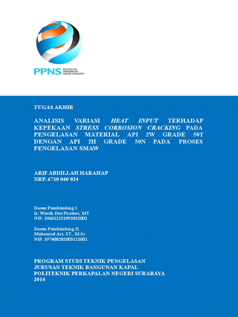 Analisis Variasi Heat Input Terhadap Kepekaan Stress Corrosion Cracking ...
