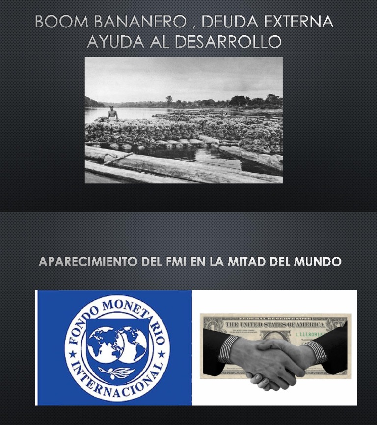 Boom Bananero, Deuda Externa Ayuda Al Desarrollo | PDF