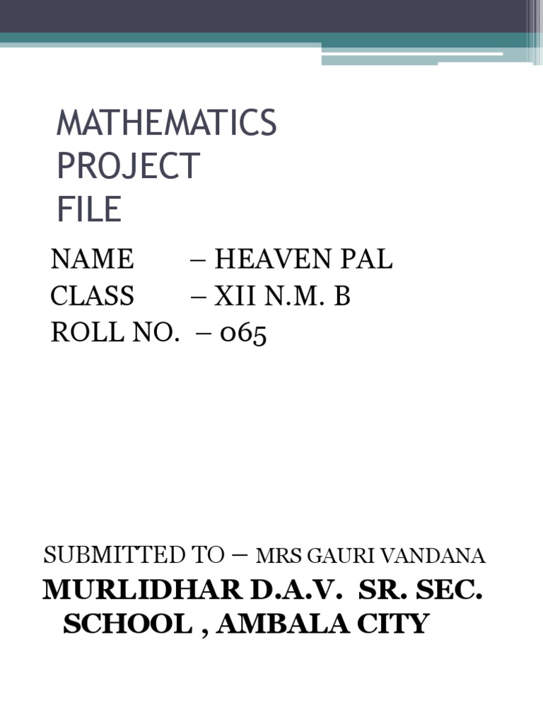 Mathematics Project File Class 12 | PDF | Gottfried Wilhelm Leibniz ...