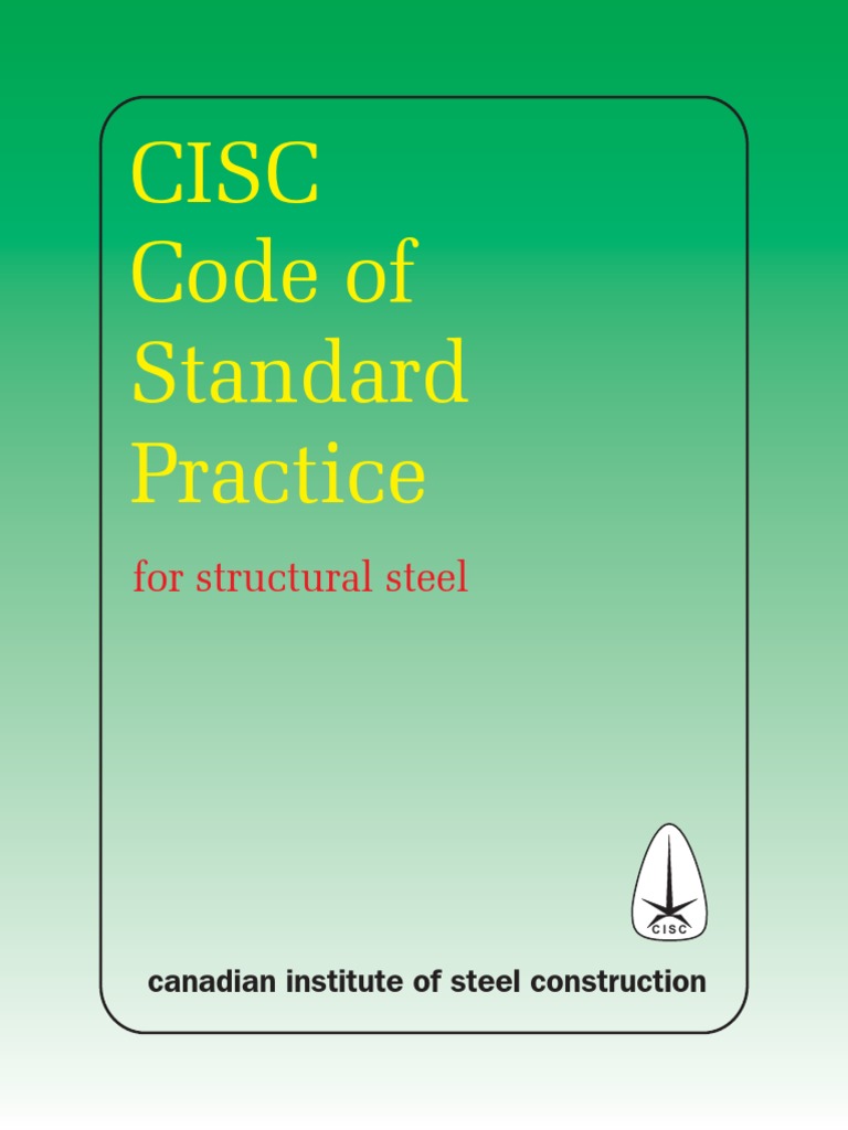 CISC codeStandardPractice | PDF | Structural Steel | Framing (Construction)